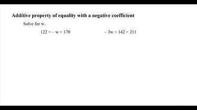 Additive property of equality with a negative coefficient - MediaSpace@WCSU
