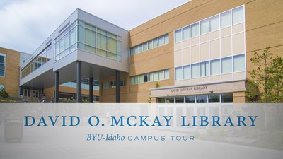 McKay Library - BYU-Idaho