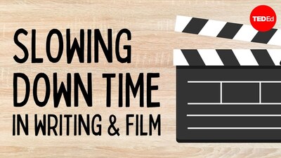 Slowing down time (in writing & film) - Aaron Sitze - BYU-Idaho