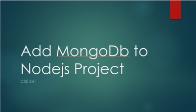 CSE 341 Add MongoDb to Nodejs project - BYU-Idaho