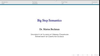 Big Step Semantics - Illinois Media Space