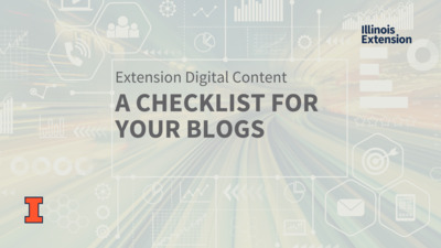 EXT MarCom: A Checklist for Your Extension Blogs on Drupal 9 - Illinois Media Space