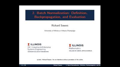Batch Normalization 2: Definition, Backpropagation, and Evaluation - Illinois Media Space