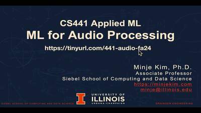 Applied Machine Learning (CS 441 AMU) (CS 441 AMG) Fall 2024 - Illinois Media Space