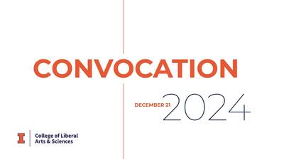 LAS Winter Convocation 2024 - Illinois Media Space