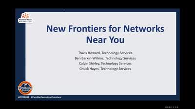 E6 - New Frontiers for Networks Near You - Spring 2023 IT Pro Forum - Illinois Media Space