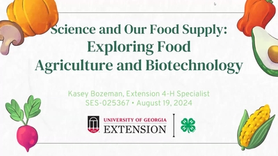 Science and Our Food Supply: Exploring Food Agriculture and ...