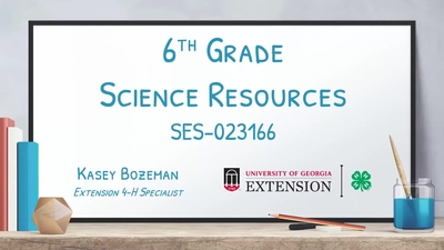 6th Grade Science Resources - University of Georgia Kaltura