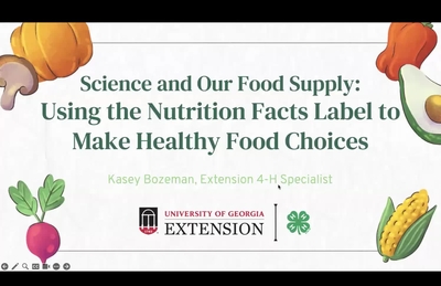 Science and Our Food Supply: Using the Nutrition Facts Label to Make ...