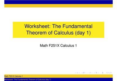 Worksheet: The Fundamental Theorem of Calculus (day 1) - University of ...