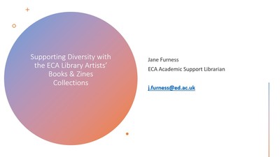 Supporting diversity through the ECA Library Zine and Artists Books collection: Decolonising ...