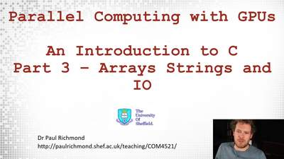Lecture 02 - Part 03 - Arrays Strings and IO - The University of Sheffield Kaltura Digital Media Hub