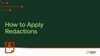 How to apply redactions - Product Training - US | Thomson Reuters