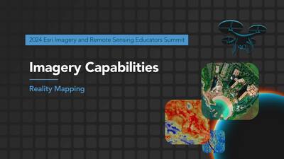 Imagery Capabilities: Reality Mapping - Esri Videos: GIS, Events, ArcGIS Products & Industries