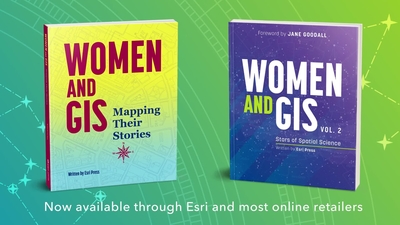 Women and GIS, Vol 1 & 2 | Official Esri Press Trailer - Esri Videos: GIS, Events, ArcGIS ...