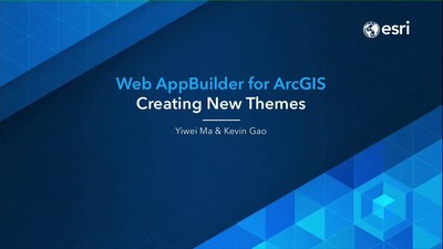 Web AppBuilder for ArcGIS: Creating New Themes - Esri Videos: GIS, Events, ArcGIS Products ...