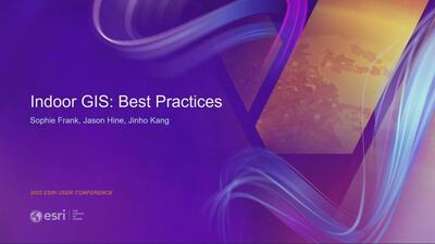 Indoor GIS: Best Practices - Esri Videos: GIS, Events, ArcGIS Products & Industries
