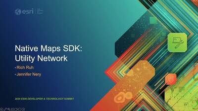 Native Maps SDKs: Utility Network - Esri Videos: GIS, Events, ArcGIS Products & Industries