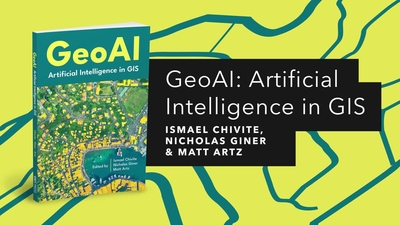 GeoAI: Artificial Intelligence in GIS | Official Esri Press Trailer - Esri Videos: GIS, Events ...