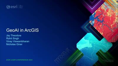 GeoAI in ArcGIS - Esri Videos: GIS, Events, ArcGIS Products & Industries