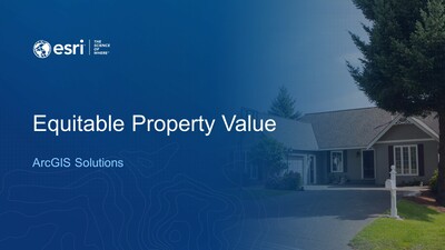 Equitable Property Value - Esri Videos: GIS, Events, ArcGIS Products & Industries