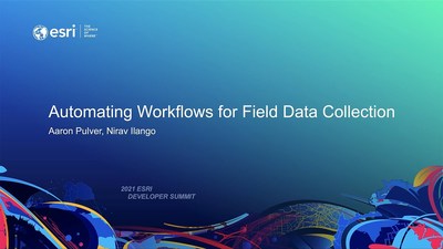 Automating Workflows for Field Data Collection - Esri Videos: GIS, Events, ArcGIS Products ...