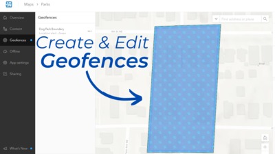 Create and edit geofences in ArcGIS Field Maps - Esri Videos: GIS, Events, ArcGIS Products ...
