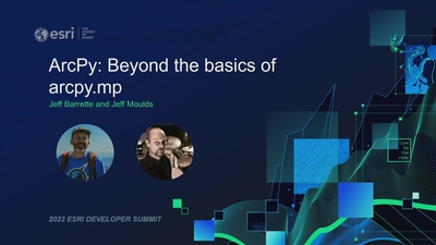 ArcPy: Beyond the Basics of arcpy.mp - Esri Videos: GIS, Events, ArcGIS Products & Industries