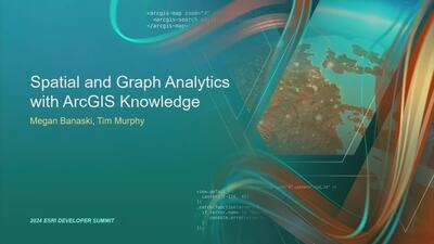 Spatial and Graph Analytics with ArcGIS Knowledge - Esri Videos: GIS, Events, ArcGIS Products ...