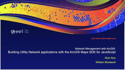 Network Management with ArcGIS: Building Utility Network applications with ArcGIS Maps SDK for ...