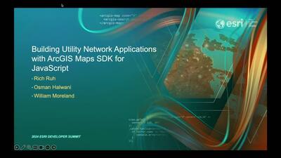 Building Utility Network Applications with ArcGIS Maps SDK for JavaScript - Esri Videos: GIS ...