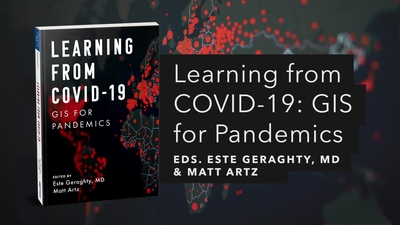 Learning from COVID-19: GIS for Pandemics | Official Esri Press Trailer ...