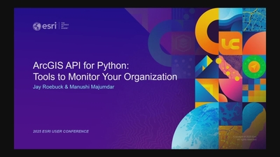 ArcGIS API for Python: Automating Tools to Monitor Your Organization ...