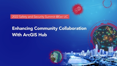 Enhancing Community Collaboration with ArcGIS Hub - Esri Videos: GIS, Events, ArcGIS Products ...