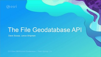 Using the File Geodatabase API - Esri Videos: GIS, Events, ArcGIS Products & Industries