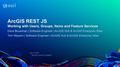 ArcGIS REST JS: Working with Users, Groups, Items, and Features - Esri Videos: GIS, Events ...