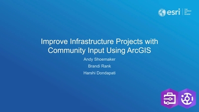 Improve Infrastructure Projects with Community Input Using ArcGIS - Esri Videos: GIS, Events ...