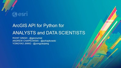 ArcGIS API for Python for Analysts and Data Scientists - Esri Videos: GIS, Events, ArcGIS ...