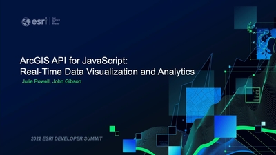Real-Time Data Visualization and Analytics - ArcGIS API for JavaScript - Esri Videos: GIS ...