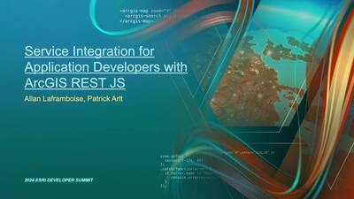 Service Integration for Application Developers with ArcGIS REST JS - Esri Videos: GIS, Events ...