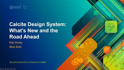Calcite Design System: What's New and the Road Ahead - Esri Videos: GIS, Events, ArcGIS Products ...