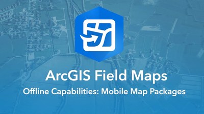 Mobile Map Packages in Field Maps | Overview - Esri Videos: GIS, Events, ArcGIS Products ...