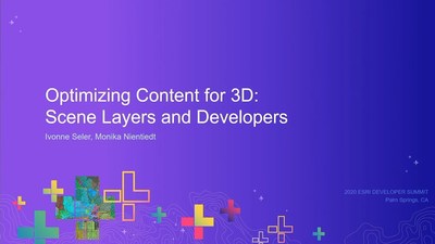 Optimizing Content for 3D: Scene Layers and Developers - Esri Videos: GIS, Events, ArcGIS ...