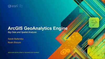 ArcGIS GeoAnalytics Engine: Big Data and Spatial Analysis - Esri Videos: GIS, Events, ArcGIS ...
