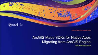 ArcGIS Maps SDKs for Native Apps: Migrating from ArcGIS Engine - Esri Videos: GIS, Events ...