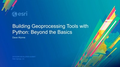Building Geoprocessing Tools with Python: Beyond the Basics - Esri Videos: GIS, Events, ArcGIS ...