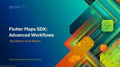 Flutter Maps SDK: Advanced Workflows - Esri Videos: GIS, Events, ArcGIS Products & Industries