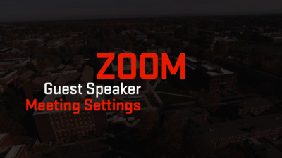Zoom | Guest Speaker Meeting Settings - OSU MediaSpace