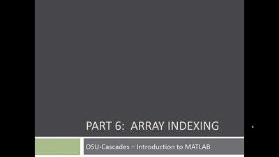 Part 6: Array Indexing - OSU MediaSpace