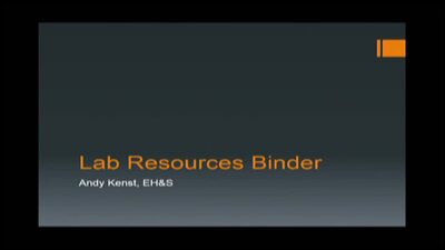 2014-03-11 DUSC Part 4 of 5 Lab Safety Resources Binder - OSU MediaSpace